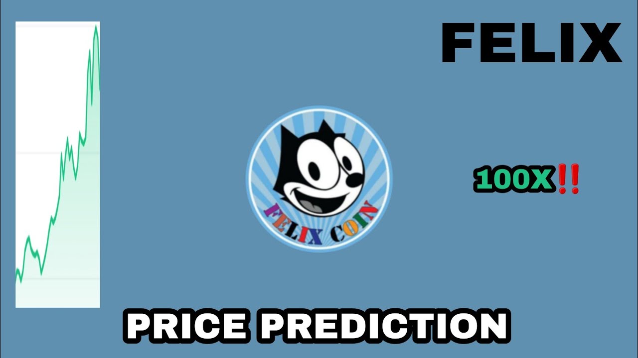 FELIXCOIN TO THE MOON‼️ FELIX PRICE PREDICTION 100X GAINS POTENTIAL‼️ ...