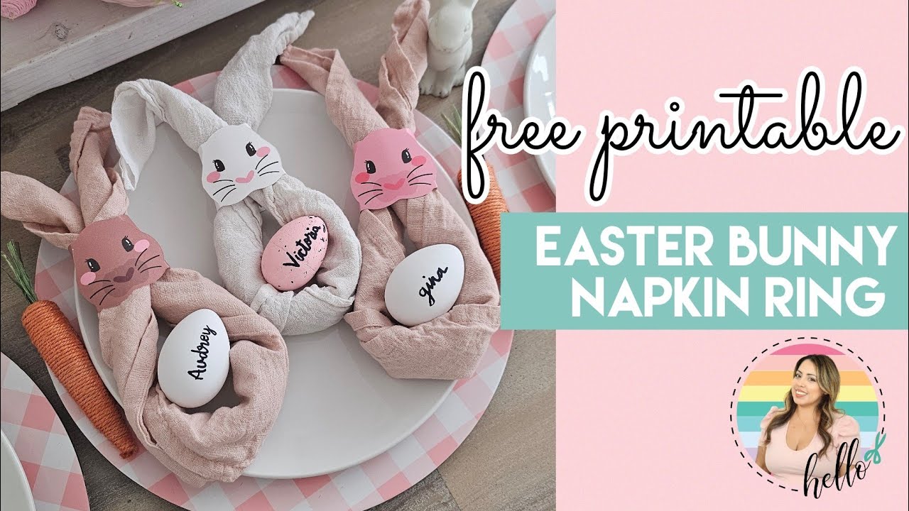 DIY Bunny Napkin Rings for Easter with Free Printable - YouTube