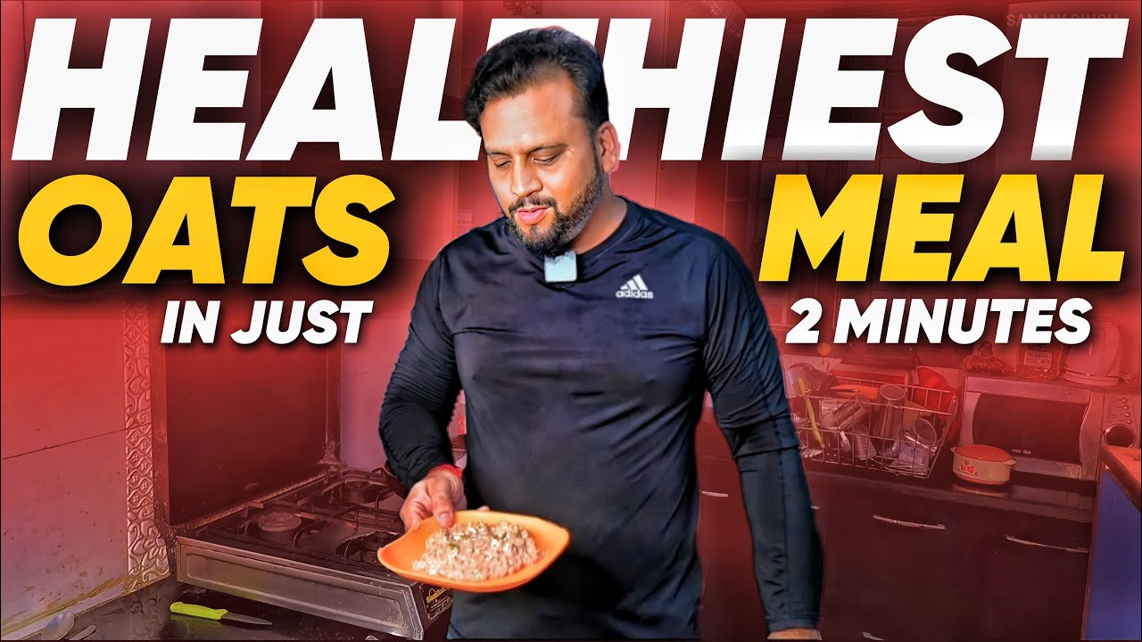 Healthiest Oats Meal In Just 2 Minutes | Boost Your Gym Performance ...
