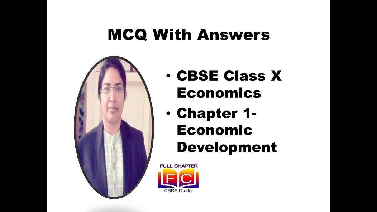 CBSE Class X Economics| Ch-1 Economic Development | MCQs With Answers ...