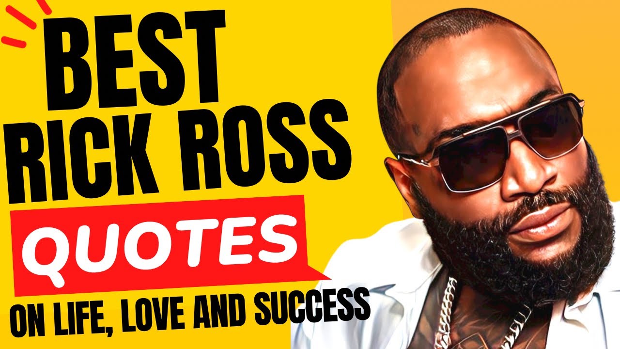 Rick Ross Quotes
