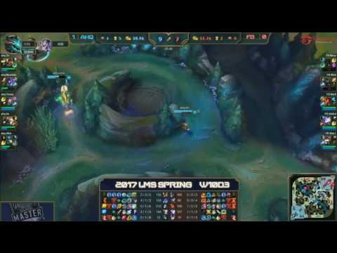 2017-4-9 英雄聯盟 LOL LEAGUE OF LEGENDS LMS 春季職業聯賽 W10D3 - AHQ vs. FB BO2 - YouTube