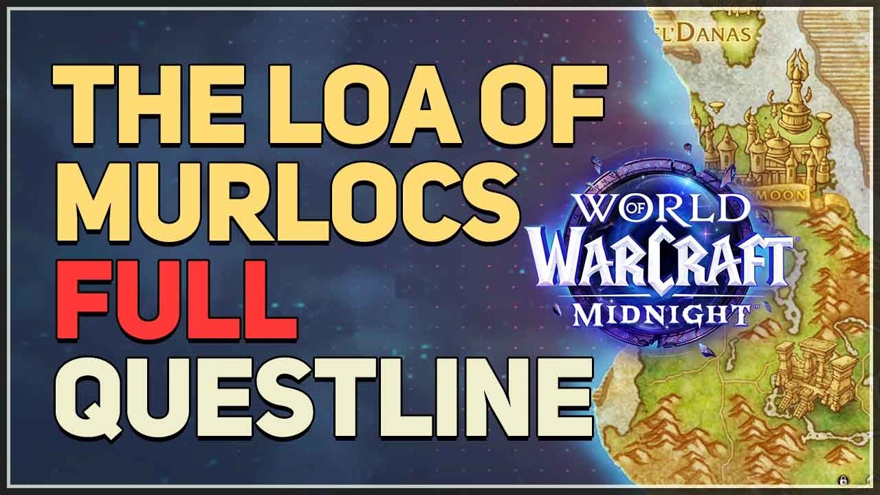 The Loa of Murlocs Full Questline WoW - YouTube