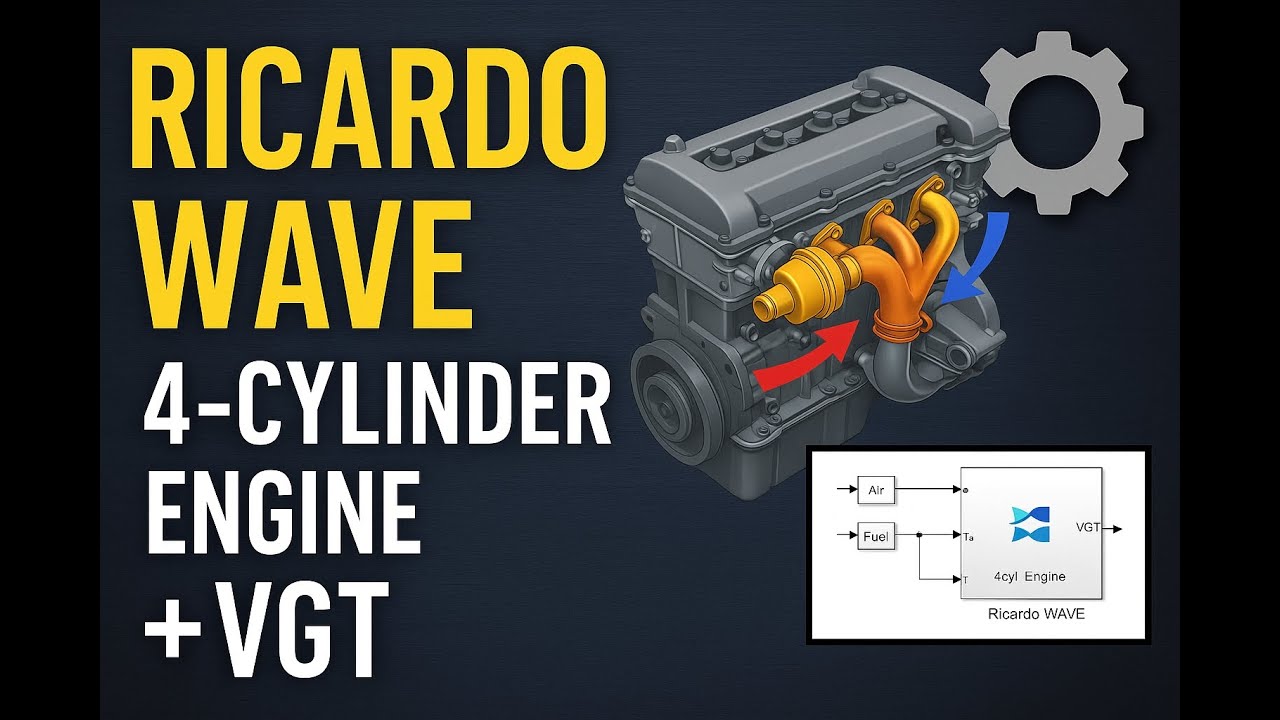 ⚙️ Ricardo WAVE 4-Cylinder Engine Simulation | VGT Turbocharger ...