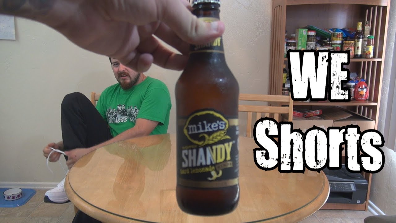 WE Shorts - Mike's Shandy Hard Lemonade & Lager - YouTube