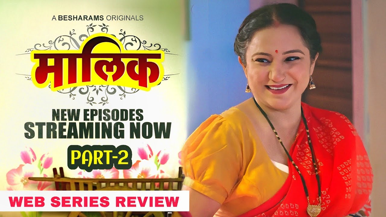Watch Now | MAALIK Part-2 | Official Series Review | Besharam App | Rel ...