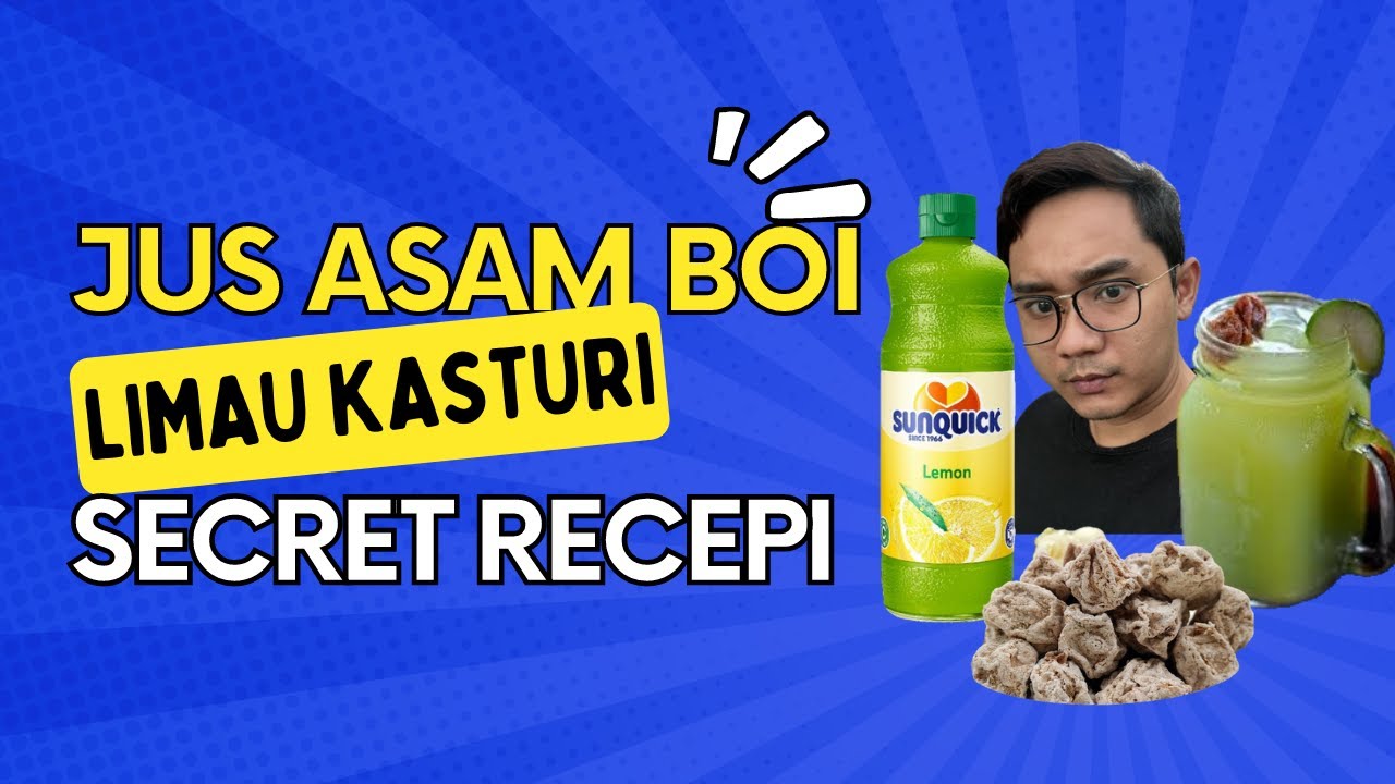 Jus Limau Kasturi Asam Boi Mudah - YouTube