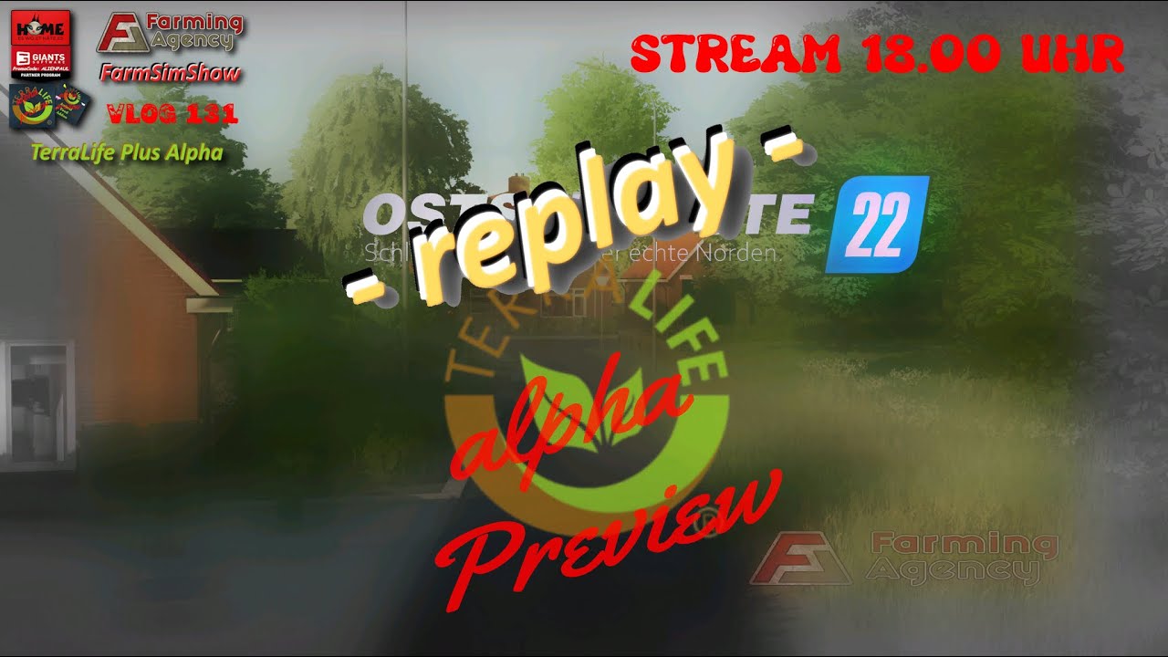 - VLOG#131 - Die (fast) tägliche FarmSimShow - TerraLife Plus Alpha ...