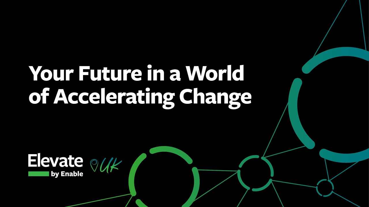 Elevate UK: Your Future in a World of Accelerating Change - YouTube