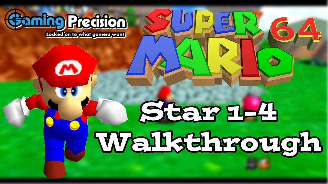 Super Mario 64 - Star 1-4 Walkthrough - YouTube