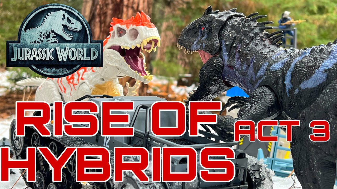 Jurassic World Toy Movie: Rise of Hybrids, ACT 3 #hybrid #dinosaur # ...