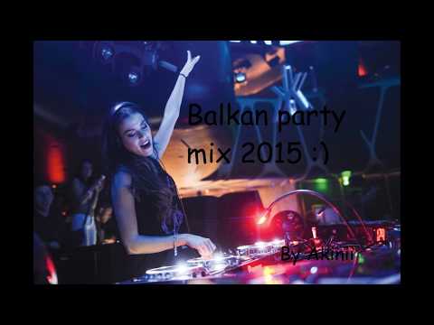 Balkan Party Mix 2015
