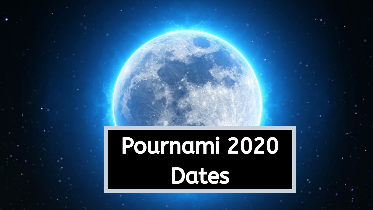 2020 Purnima Fasting, 2020 Pournami Fasting dates - Pournami Vratam ...