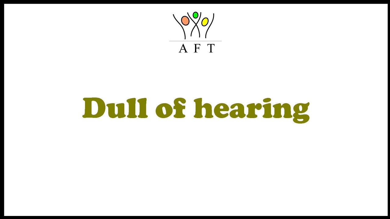 Dull of hearing - YouTube