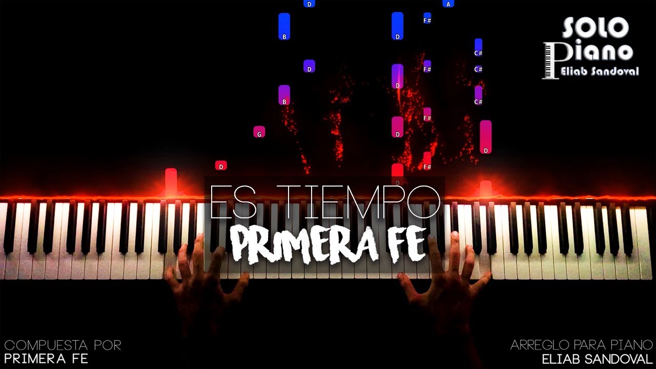 Es Tiempo - Primera Fe | Piano Tutorial + Partitura - YouTube