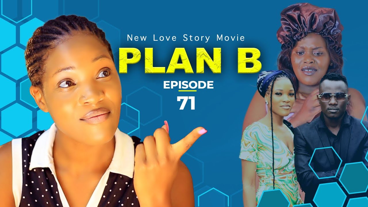 Plan b.Episode 71 . A romantic love movie | and the best movie watch ...