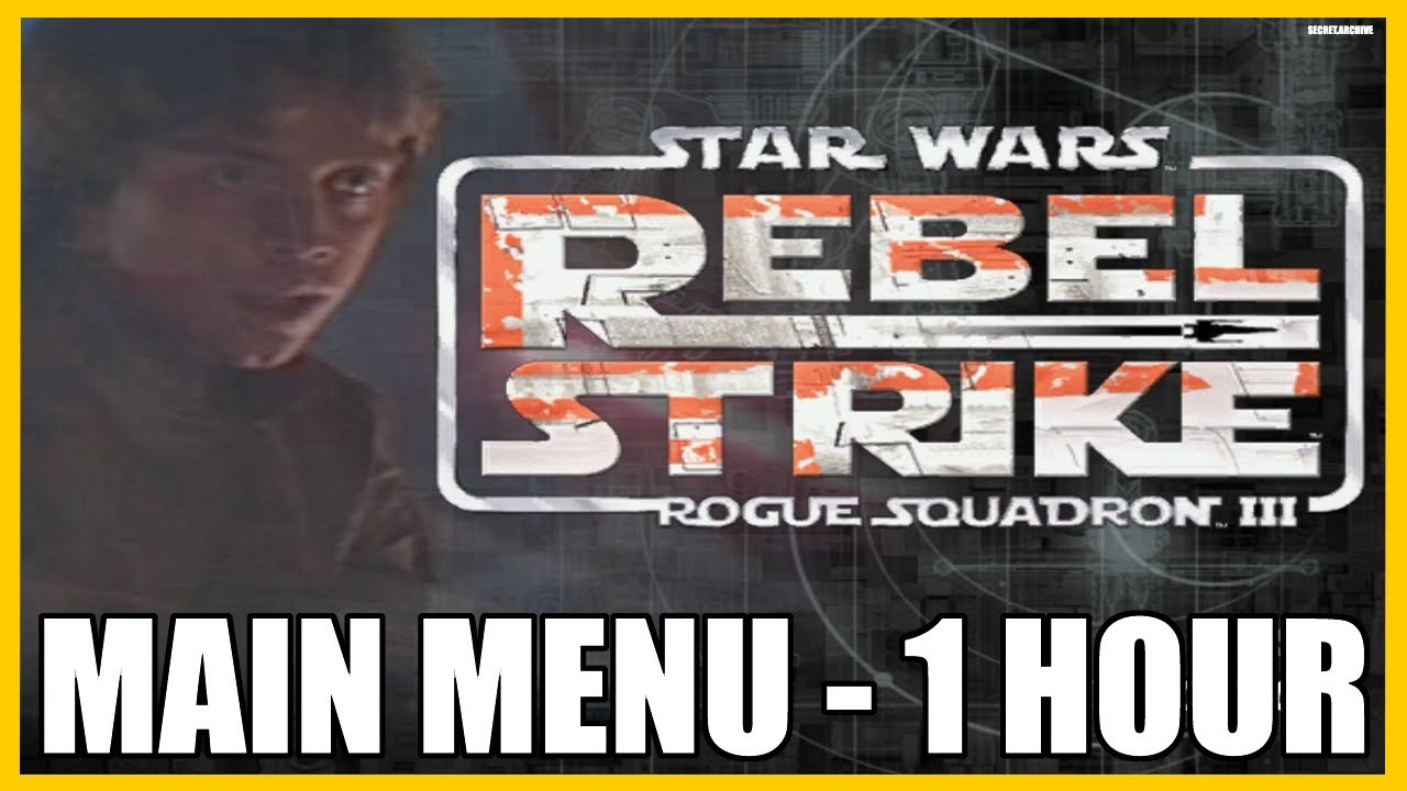 Main Menu [ONE HOUR] | Star Wars: Rogue Squadron III - Rebel Strike ...