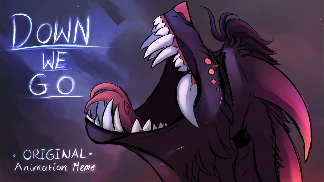 DOWN WE GO | Original Animation Meme - YouTube