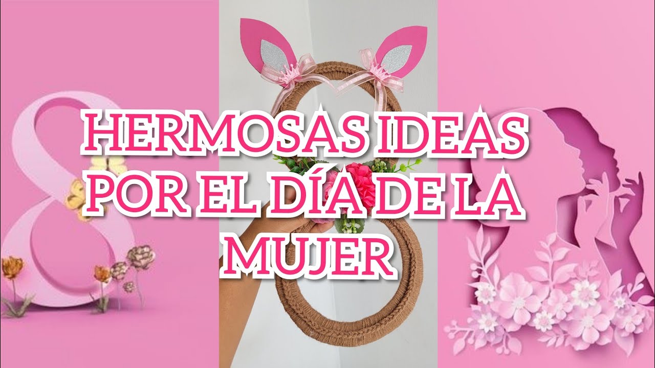 DIY/BONITAS IDEAS POR EL DIA DE LA MUJER, Manualidades especiales ...