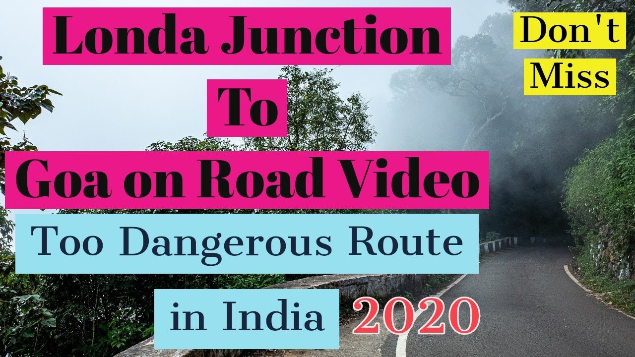 Londa Junction to Goa road route video 2020 PART-2//Ghat Road//Nandhu ...