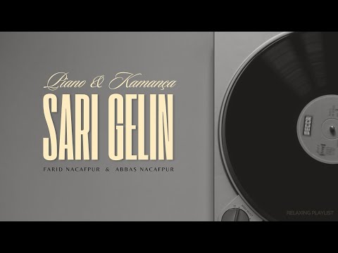 Sarı Gelin - FaridNacafpur & Abbas Nacafpur