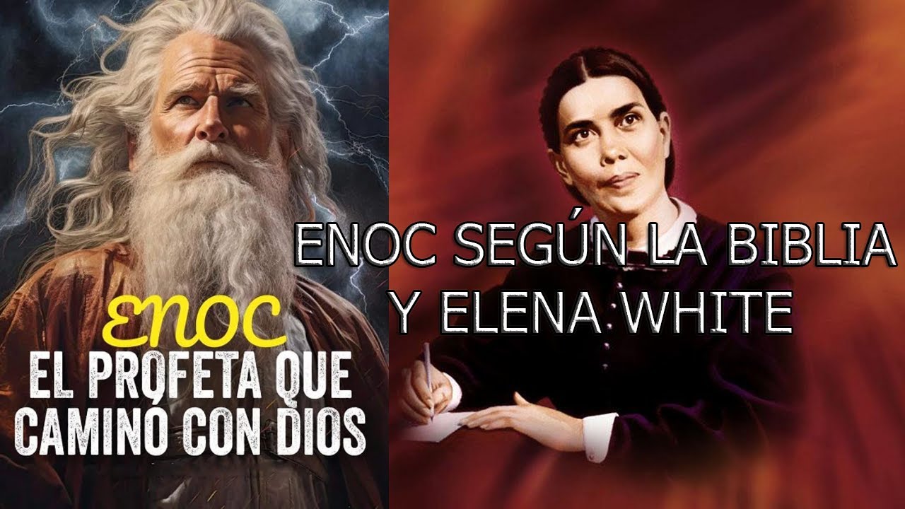 Enoc según la Biblia y Elena White. Enseñanzas de Enoc. #enoch #Enoc # ...
