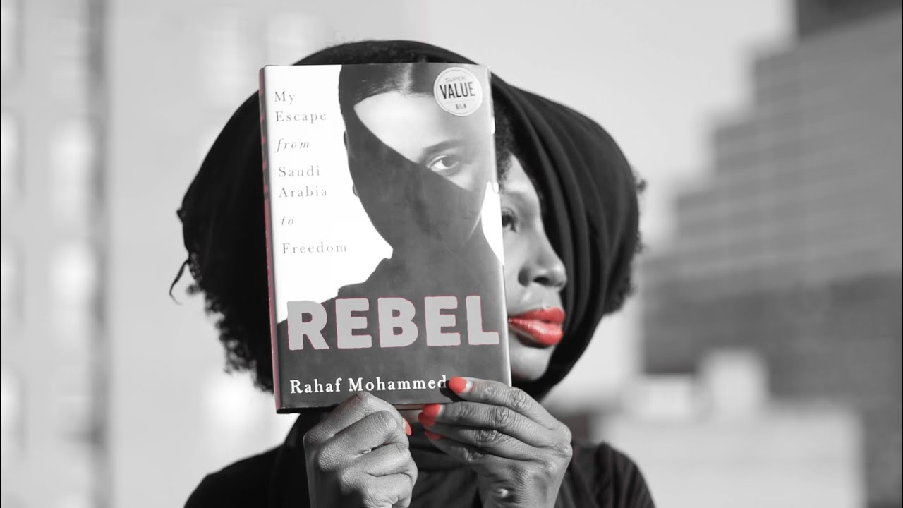 BookTube: Escaping From Saudi Arabia to Freedom | Rebel by Rahaf ...