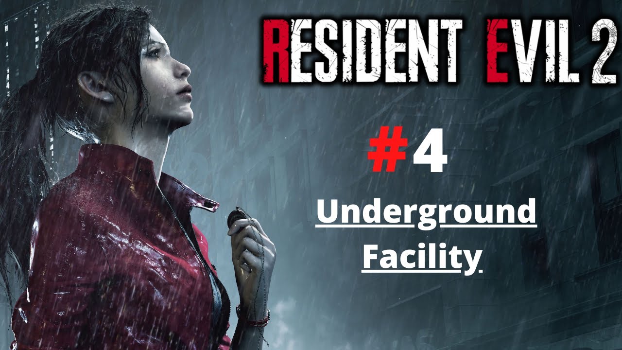 Resident Evil 2 Remake Underground Facility Walkthrough - YouTube