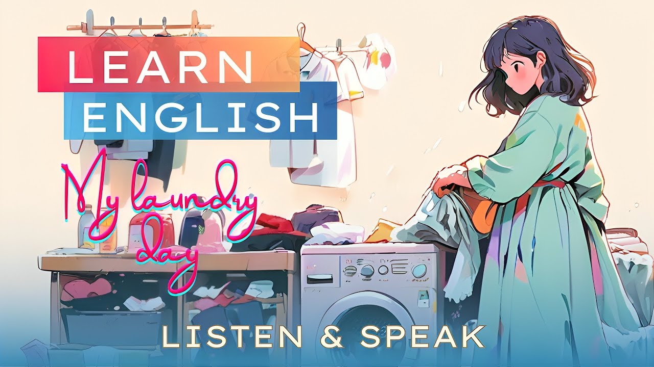 Learn English with My Laundry Day |Listening |Vocabulary | Speaking ...