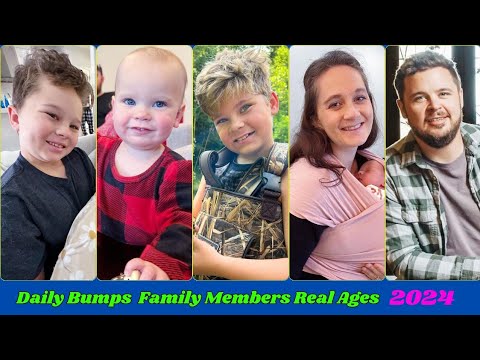 Daily Bumps Family Members Real Name And Ages 2024 - YouTube