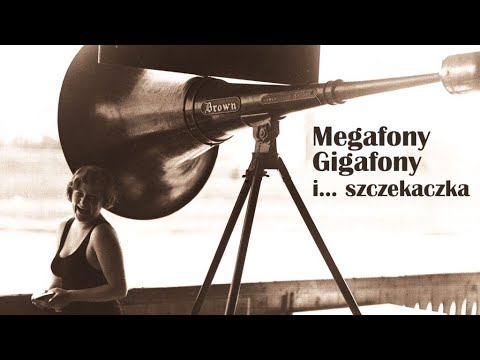 Megafony, Gigafony i ... szczekaczka. Adam Wisthal. - YouTube