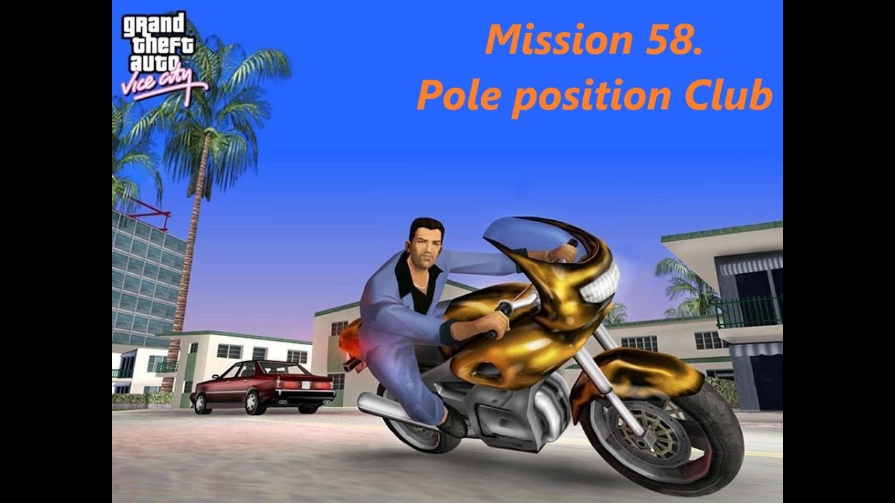 GTA Vice City Extreme || Mission 58 Pole Position Club || জিটিএ ভাইস ...