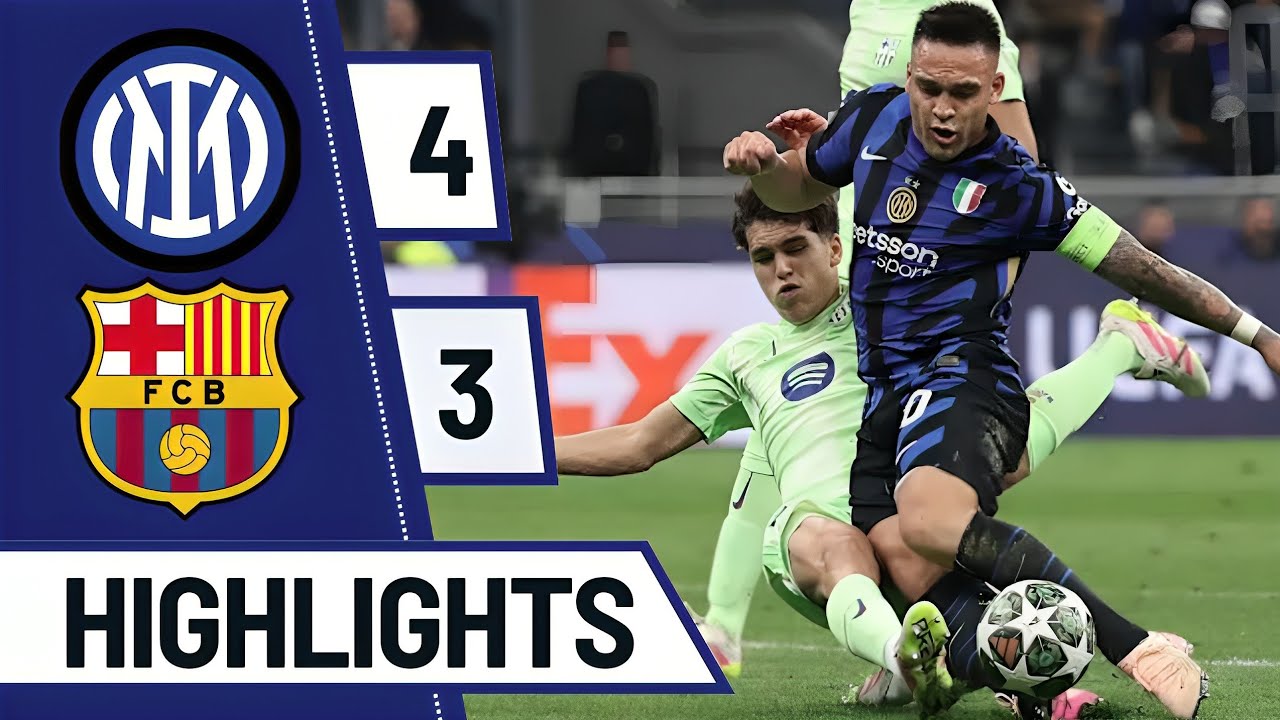 Inter vs Barcelona Highlights ( 4-3) | Semi- Final - YouTube