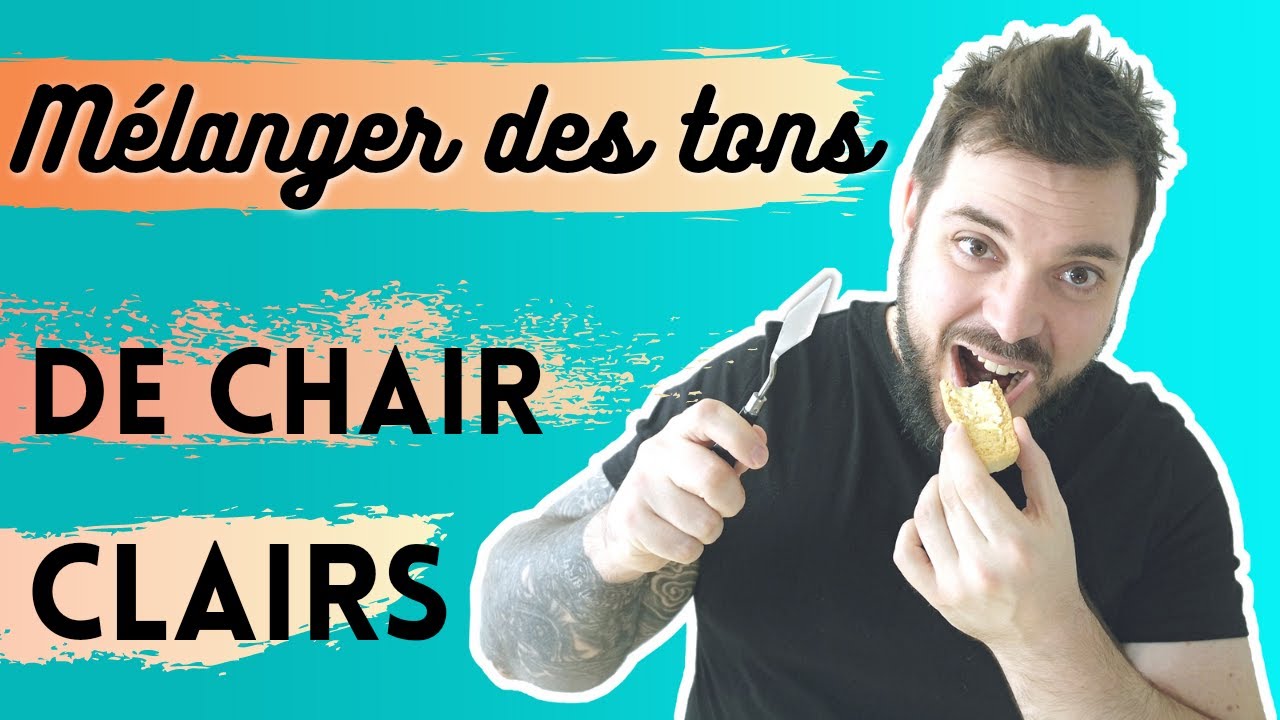 Les tons de chair clairs en peinture à l'huile et peinture acrylique ...