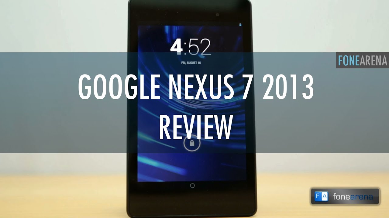 Google Nexus 7 2013 Review - YouTube
