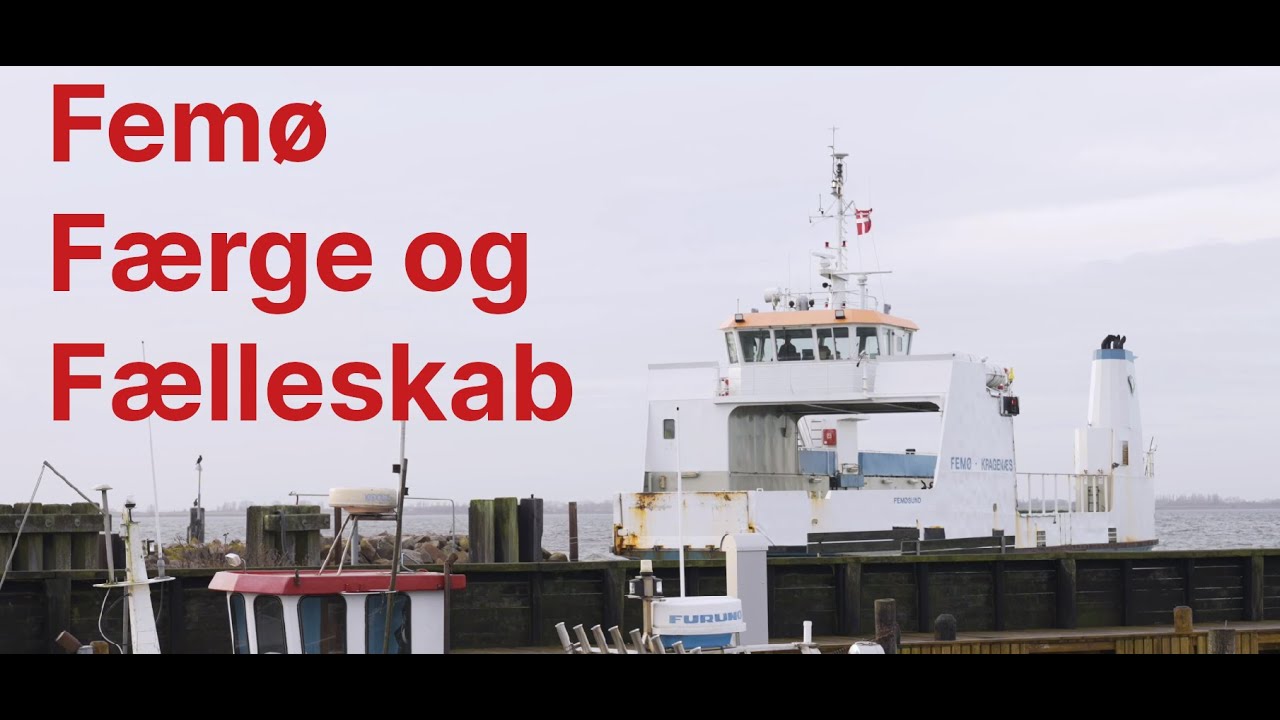 Femø, Færge og Fælleskab - YouTube