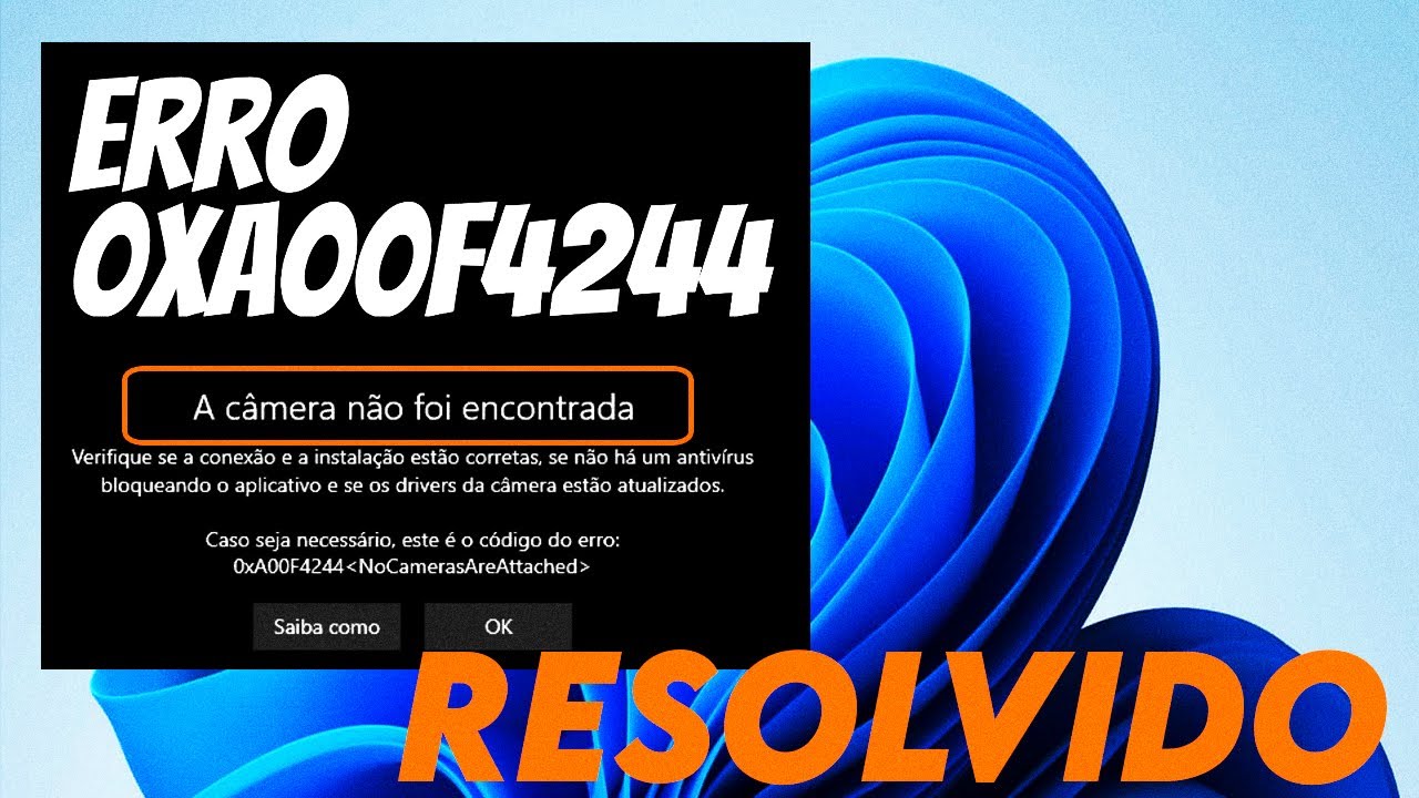COMO RESOLVER ERRO NA CÂMERA DO WINDOWS 0xA00f4244 (RÁPIDO) - YouTube