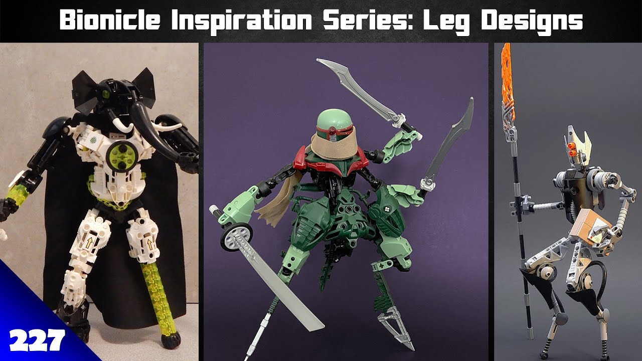 Bionicle Inspiration Series Ep 227 Leg Designs - YouTube