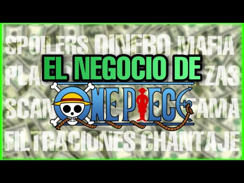 EL OSCURO NEGOCIO DETRÁS DE ONE PIECE - Junto a GADITOO, SANGORO, EL ...