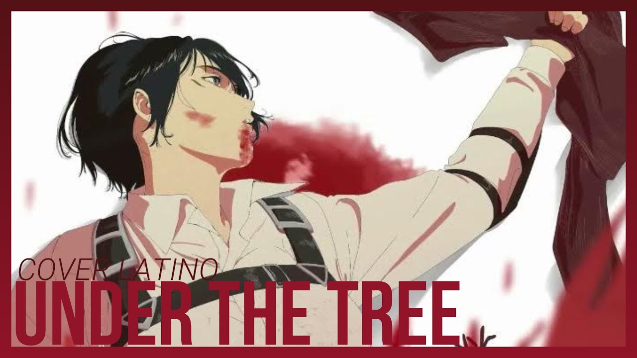 UNDER THE TREE - SIM [ATTACK ON TITAN] [COVER ESPAÑOL LATINO] # ...