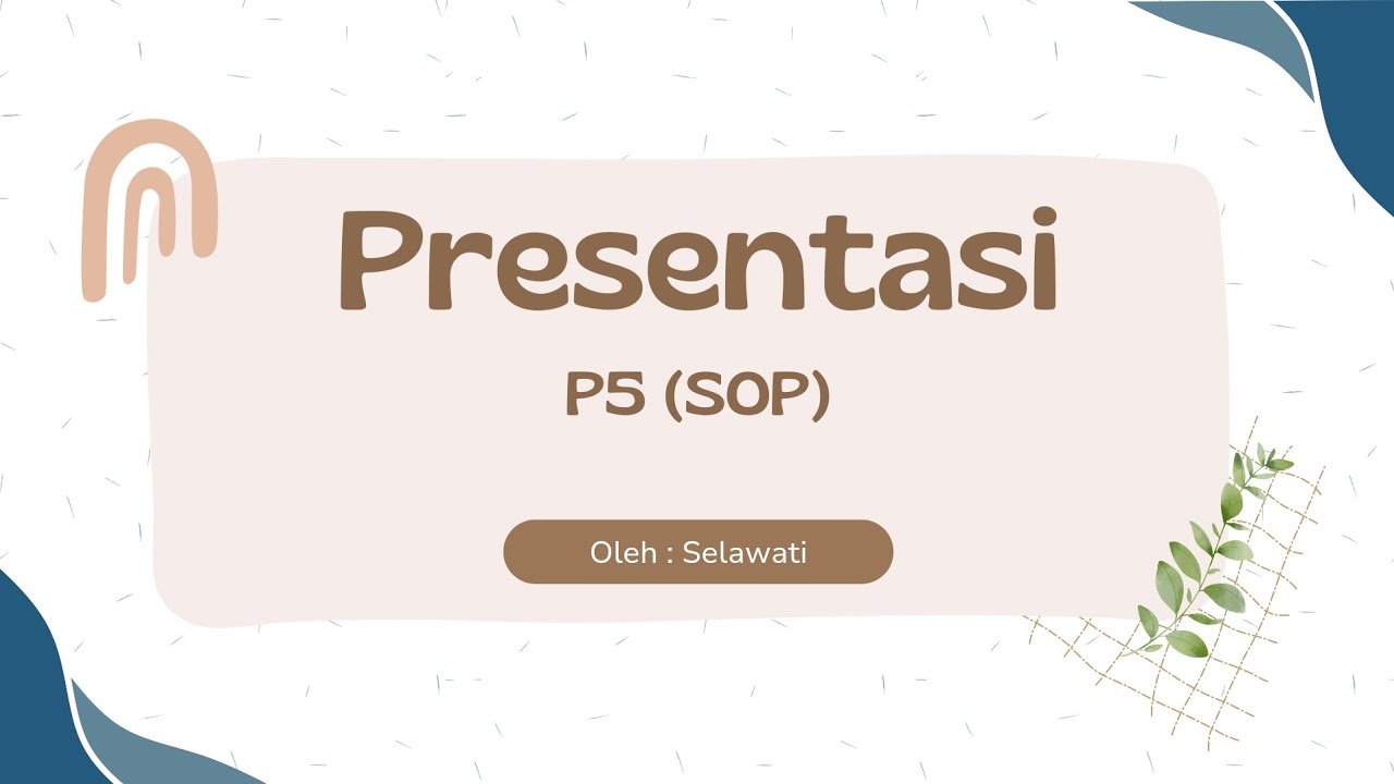 Presentasi P5 (SOP) - YouTube