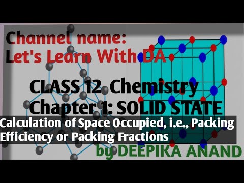 Class 12: Chemistry Chapter 1: Calculation of the spaces occupied i.e ...