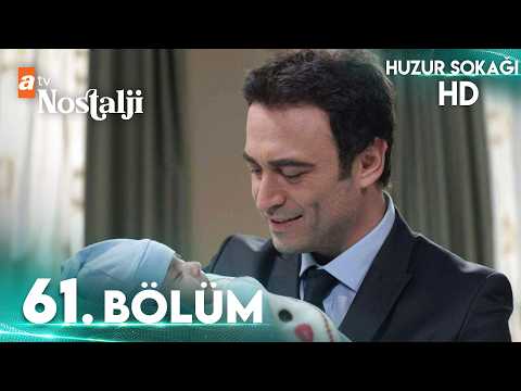 Huzur Sokağı 61. Bölüm (HD)