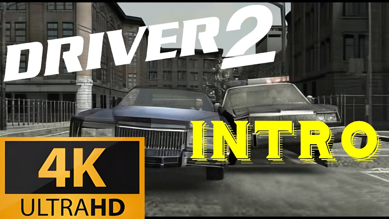 Driver 2: The Wheelman Is Back - Intro (AI enhanced 4K 60fps) - YouTube
