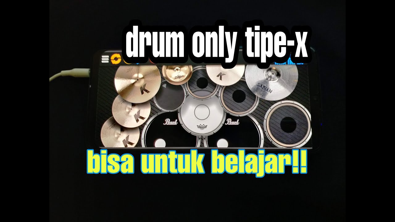 DRUM ONLY TIPE-X GENIT UNTUK BELAJAR REAL DRUM - YouTube