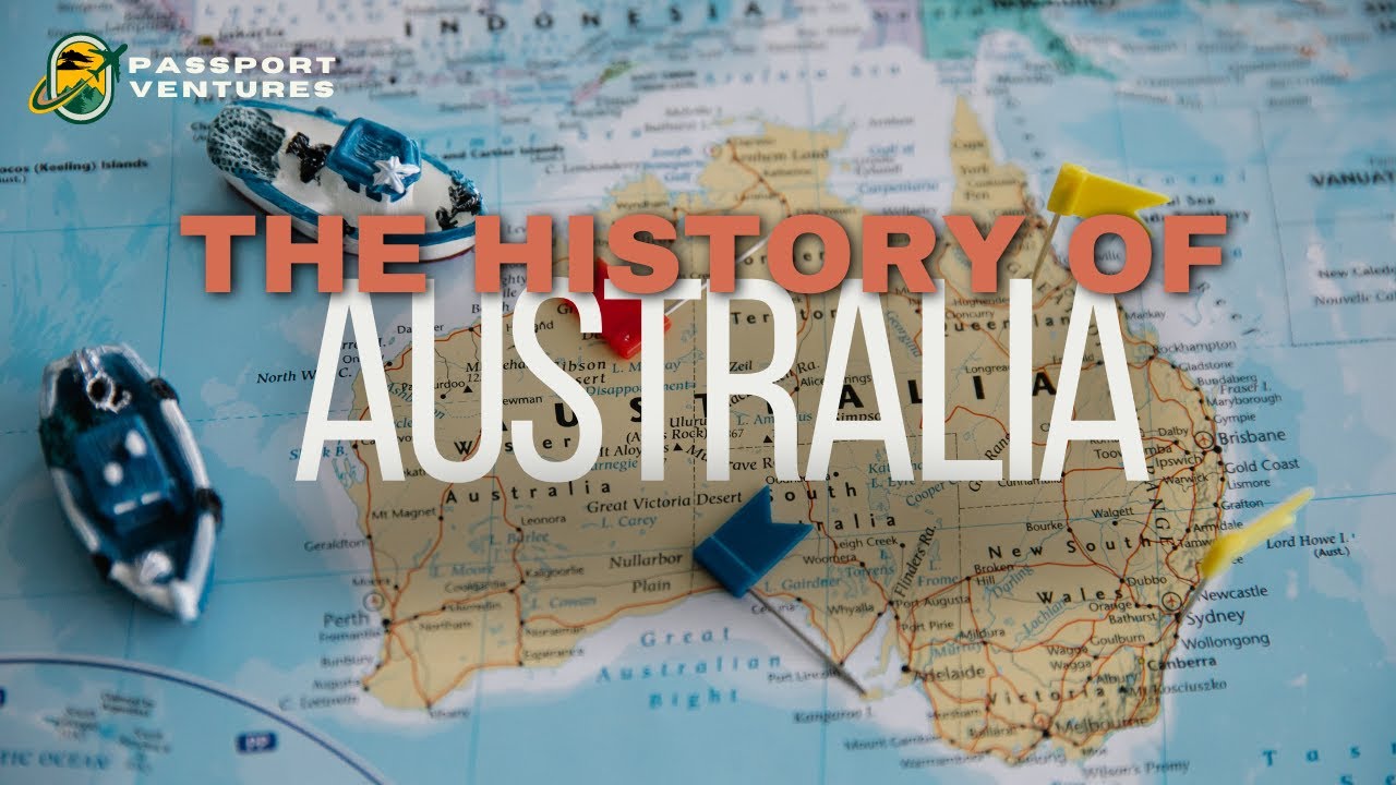 Australia Unveiled: A Journey Through Time | The History of Australia # ...