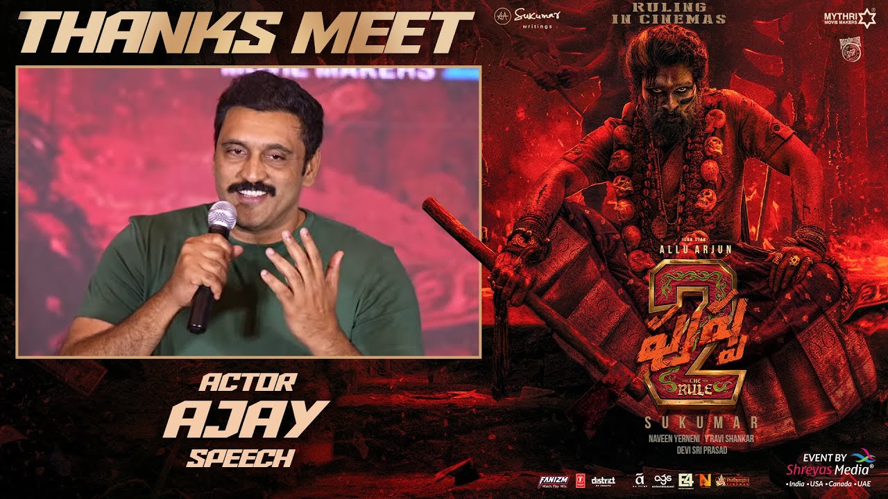 Actor Ajay Speech @ Pushpa 2 The Rule Thanks Meet | Allu Arjun ...