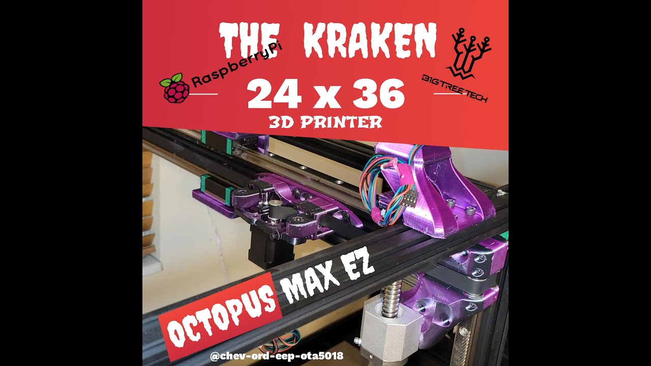 THE KRAKEN VIDEO #1 CUSTOM 24" X 36" BTT OCTOPUS MAX EZ PRINTER - YouTube
