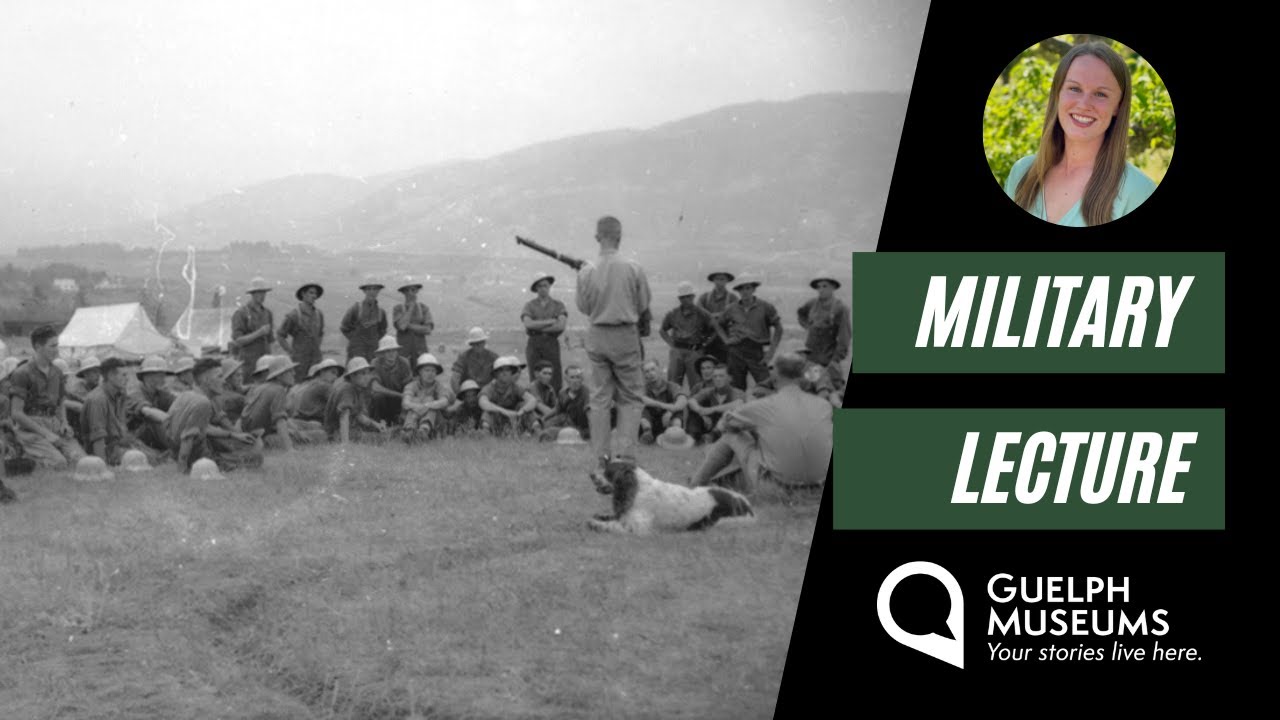 Military Lecture: Men and Morale – Canadian Army Training in the Second ...