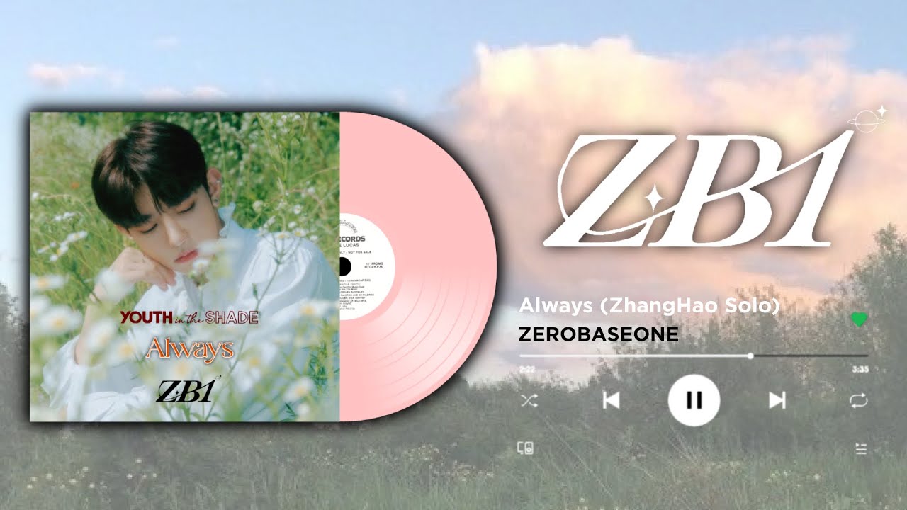 ZB1 - ALWAYS (ZHANGHAO SOLO) - YouTube